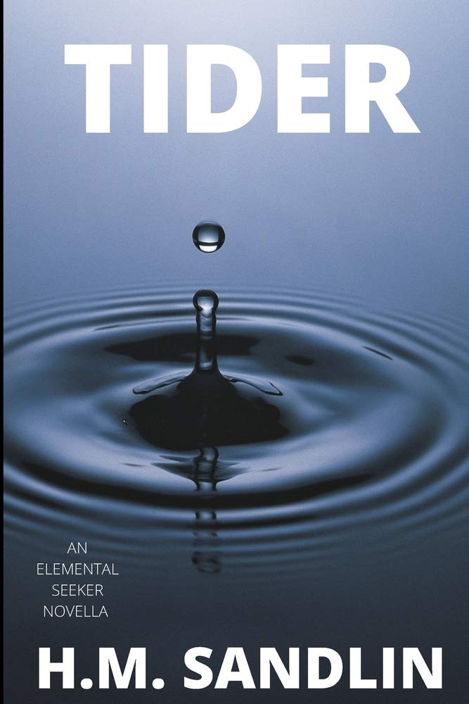TIDER by H.M. Sandlin | Goodreads