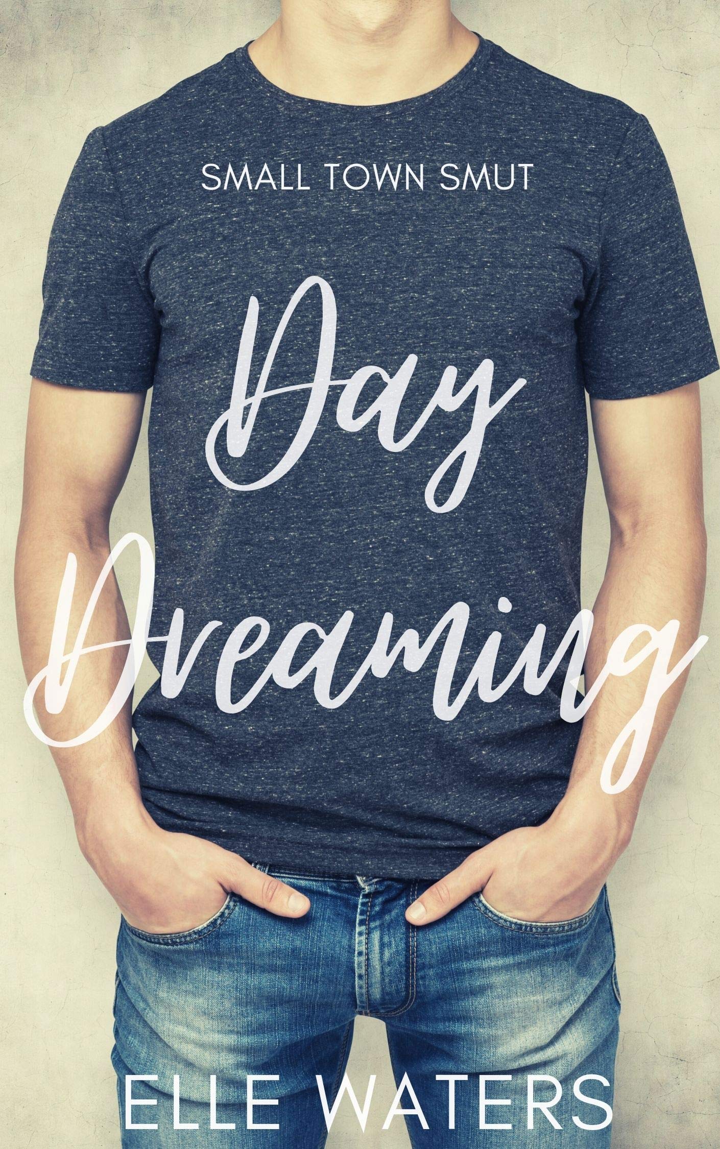 Day Dreaming (His Ever After #5) by Elle Waters | Goodreads