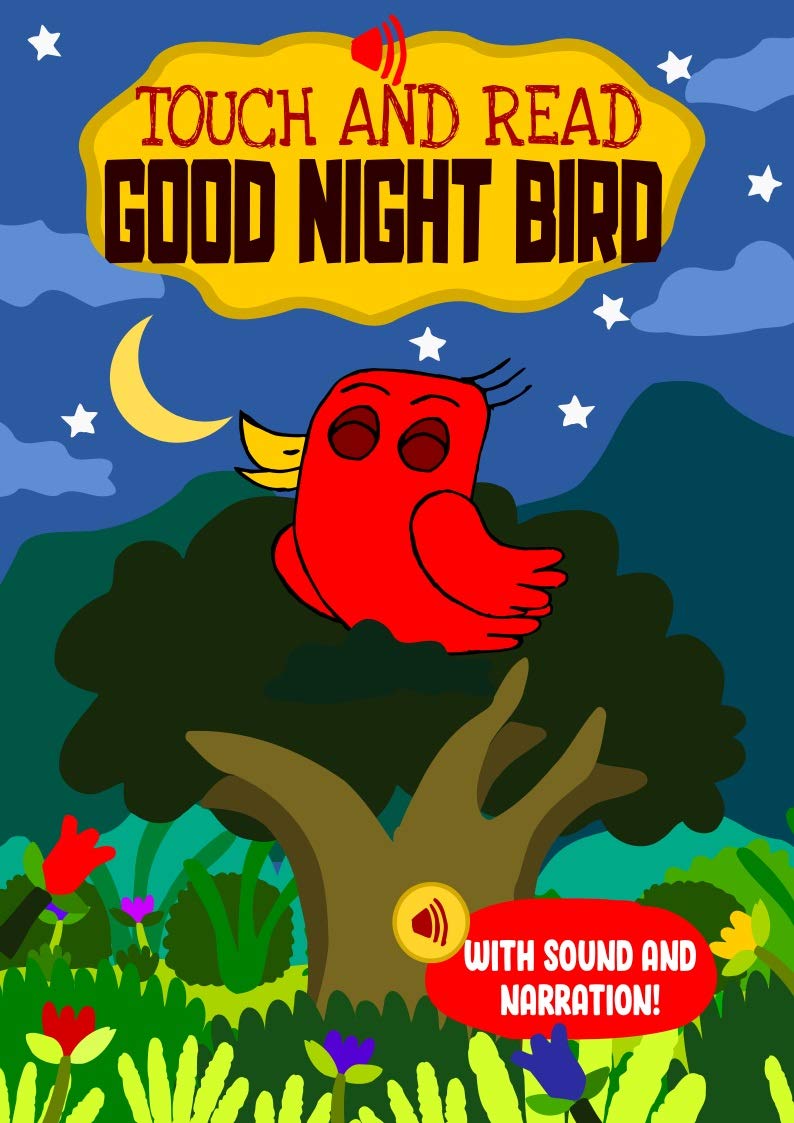 Touch and Read Good Night Bird: An interactive story book with sounds ...