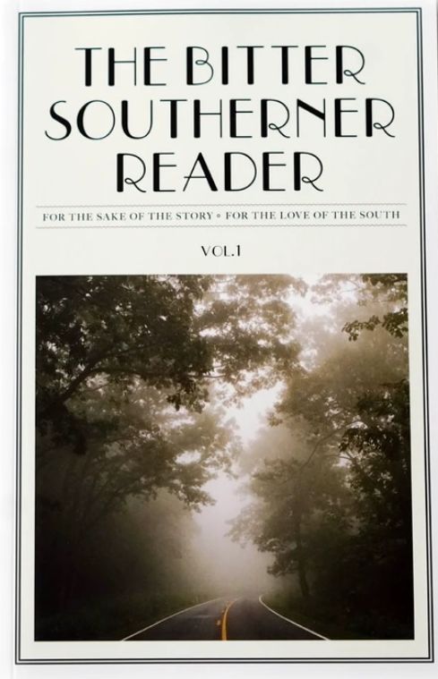 The Bitter Southerner Reader Vol. 1 by Various | Goodreads