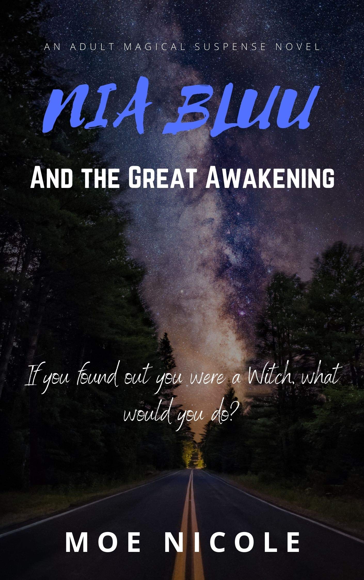 Nia Bluu & The Great Awakening by Moe Nicole | Goodreads