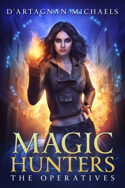 Magic Hunters: The Operatives by D'Artagnan Michaels | Goodreads