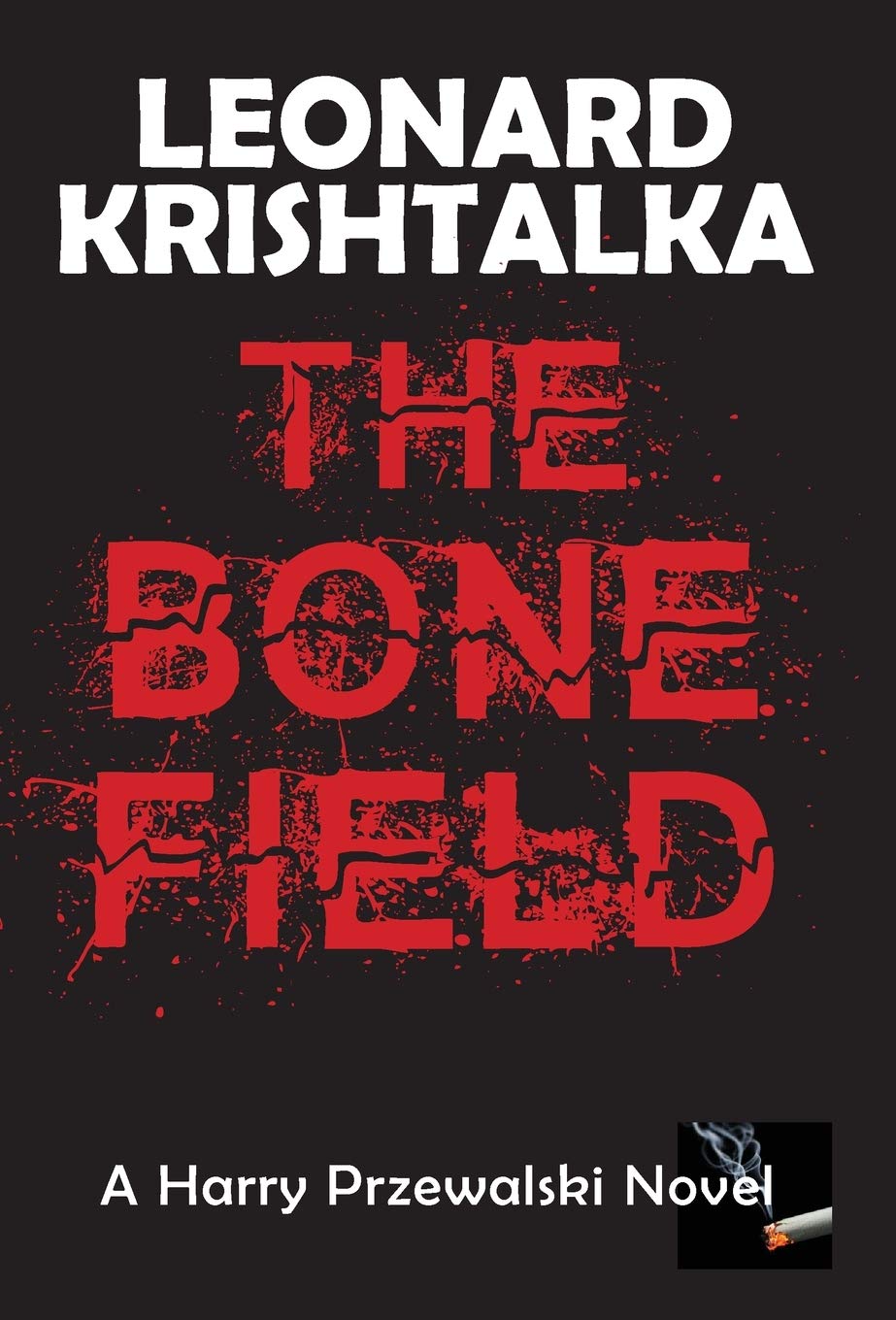 The Bone Field (A Harry Przewalski Novel) by Leonard Krishtalka | Goodreads