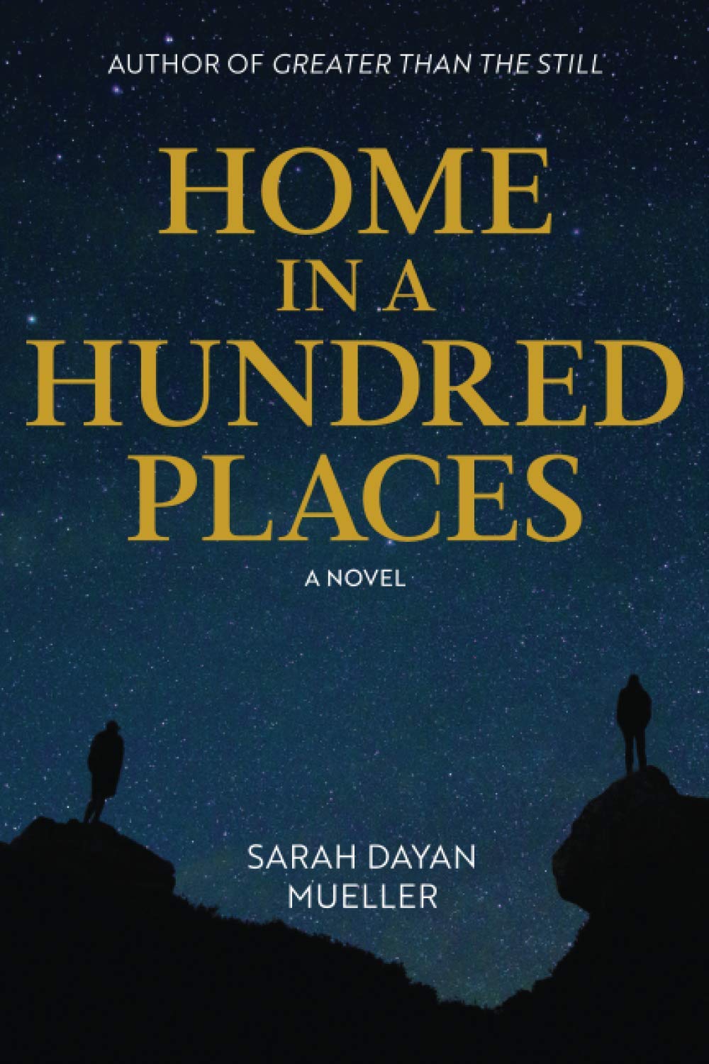 Home in a Hundred Places by Sarah Dayan Mueller | Goodreads