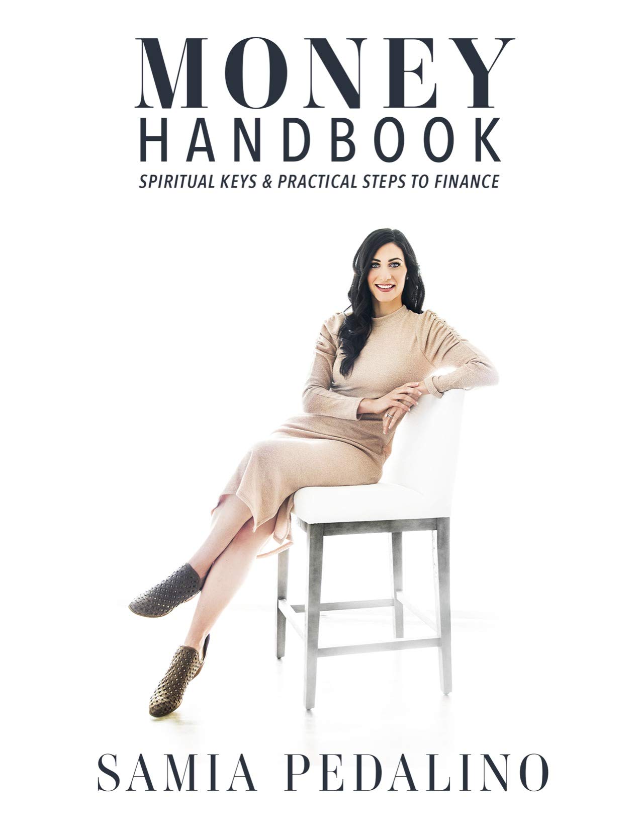Money Handbook: Spiritual Keys and Practical Steps to Finance by Samia ...