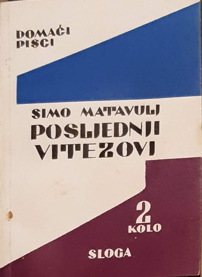 Posljednji vitezovi [Pošljednji vitezovi] by Simo Matavulj | Goodreads