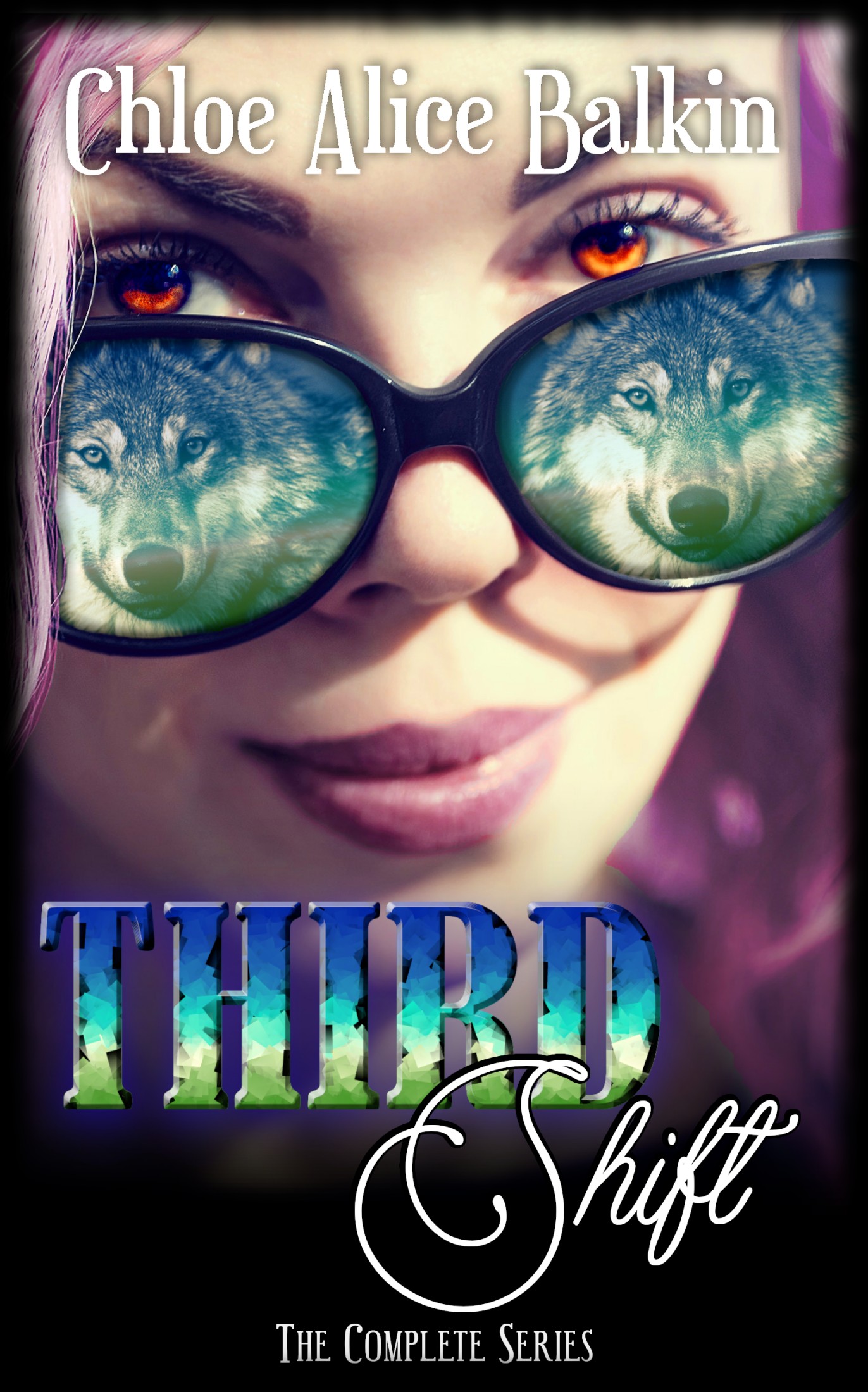 THIRD Shift: The Complete Series by Chloe Alice Balkin | Goodreads