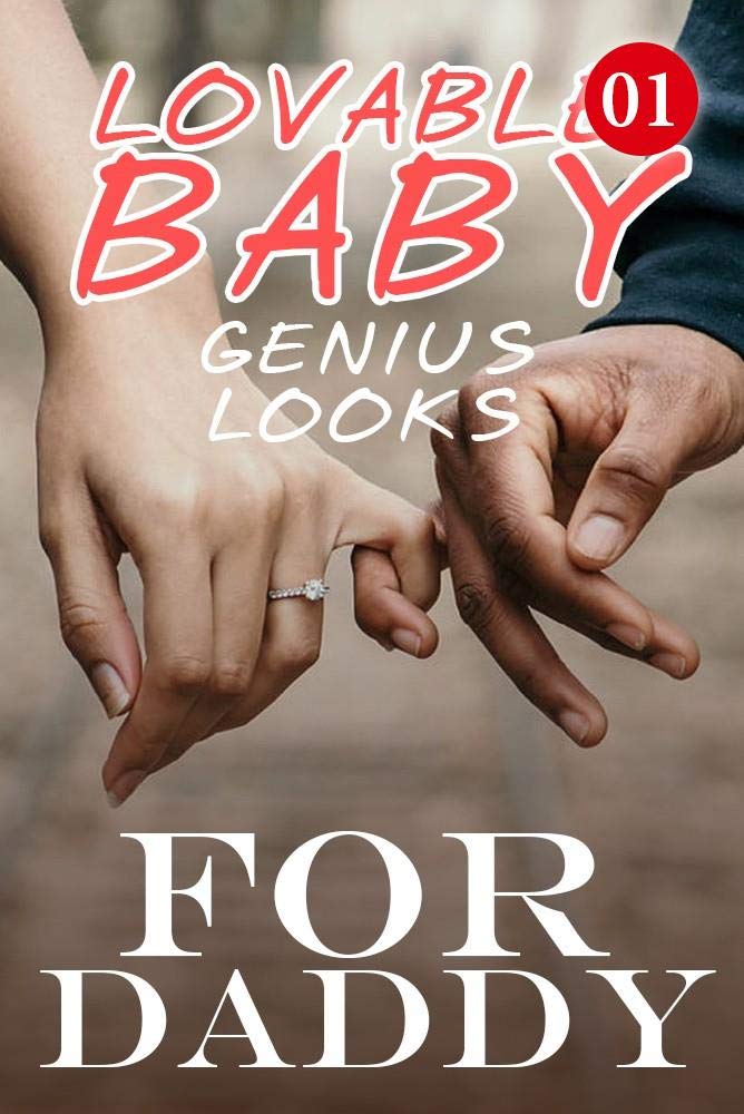 Lovable Baby Genius Looks For Daddy 1: That Stupid Woman by Mobo Reader ...