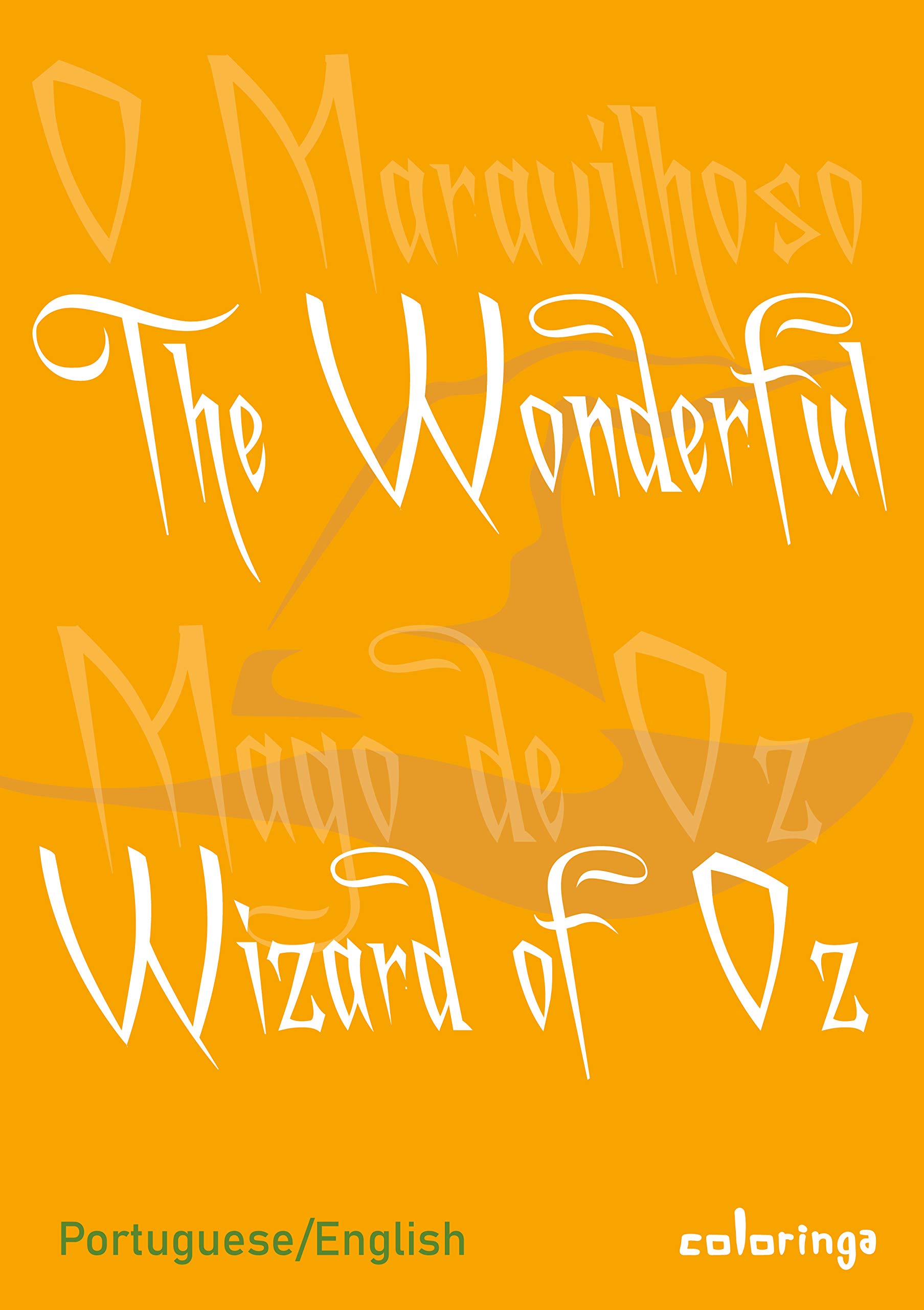 Learn Portuguese by Reading The Wonderful Wizard of Oz With Translation ...