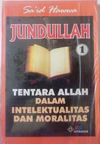 Jundullah - Tentara Allah Dalam Intelektualitas Dan Moralitas Jilid 1 ...