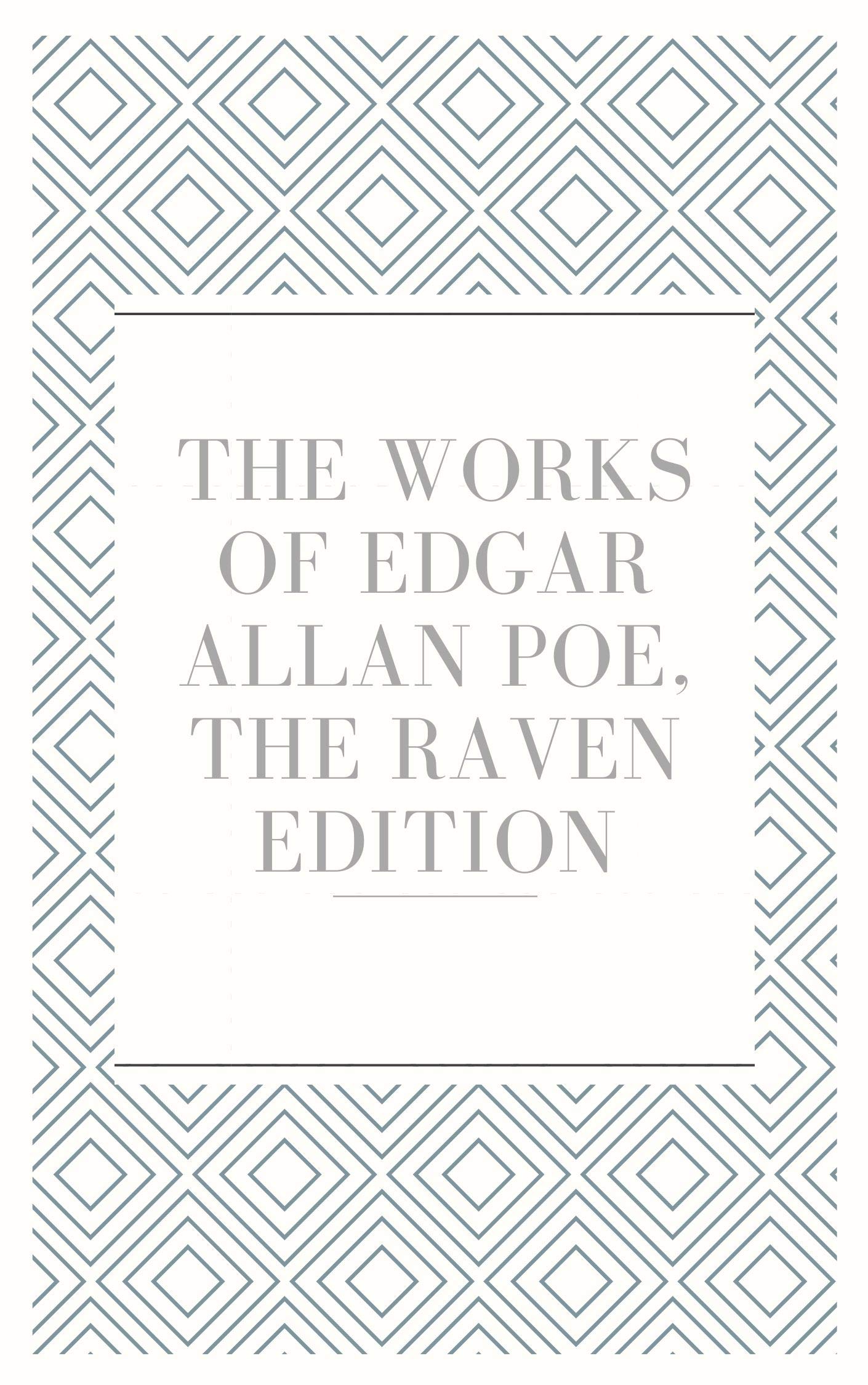 Edgar Allan Poe: The Works of Edgar Allan Poe, The Raven Edition by ...