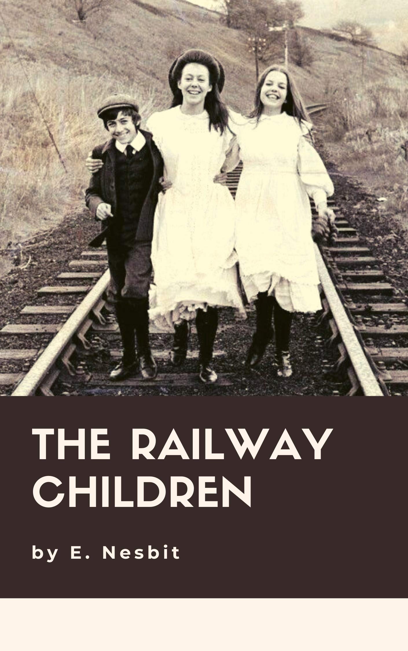 The Railway Children: Original Classics and Annotated by E. Nesbit ...