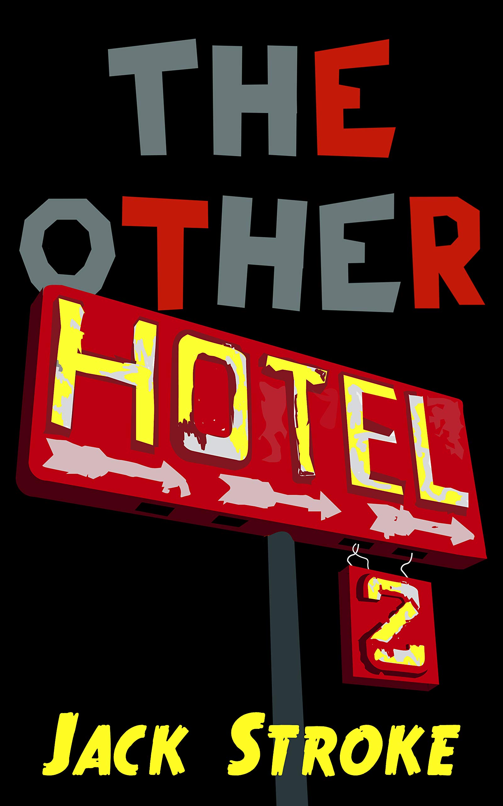 The Other Hotel 2: Christmas by Jack Stroke | Goodreads
