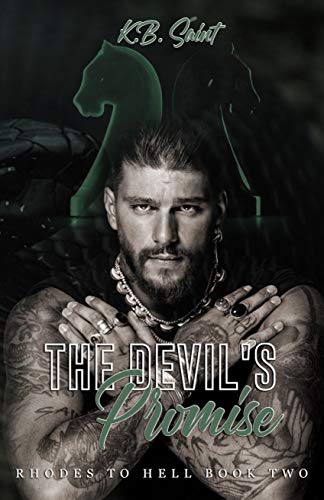 The Devil’s Promise (Rhodes to Hell, #2) by K.B. Saint | Goodreads