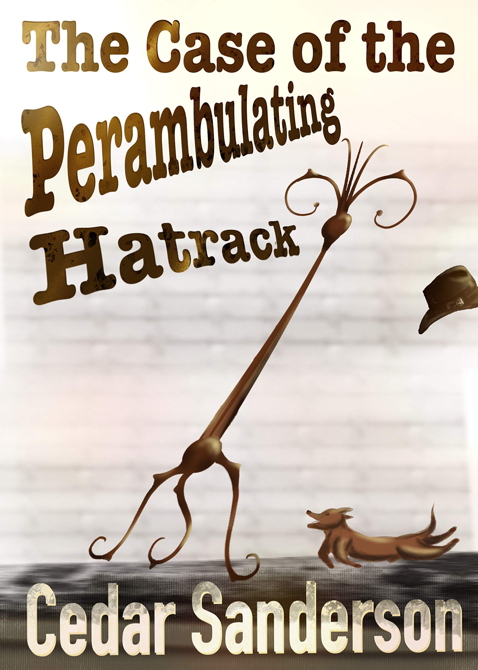 The Case of the Perambulating Hatrack by Cedar Sanderson | Goodreads