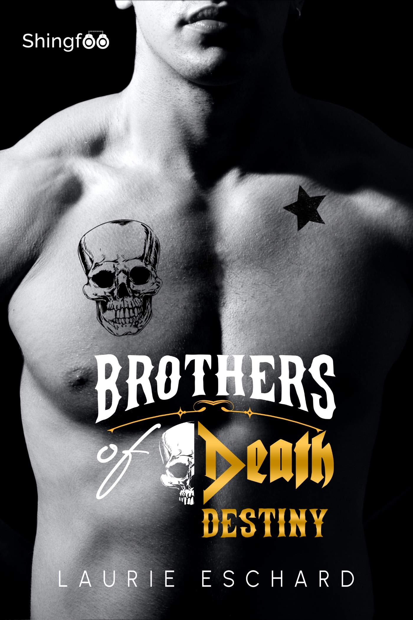 Brothers of Death - Destiny (French Edition) by Laurie Eschard | Goodreads