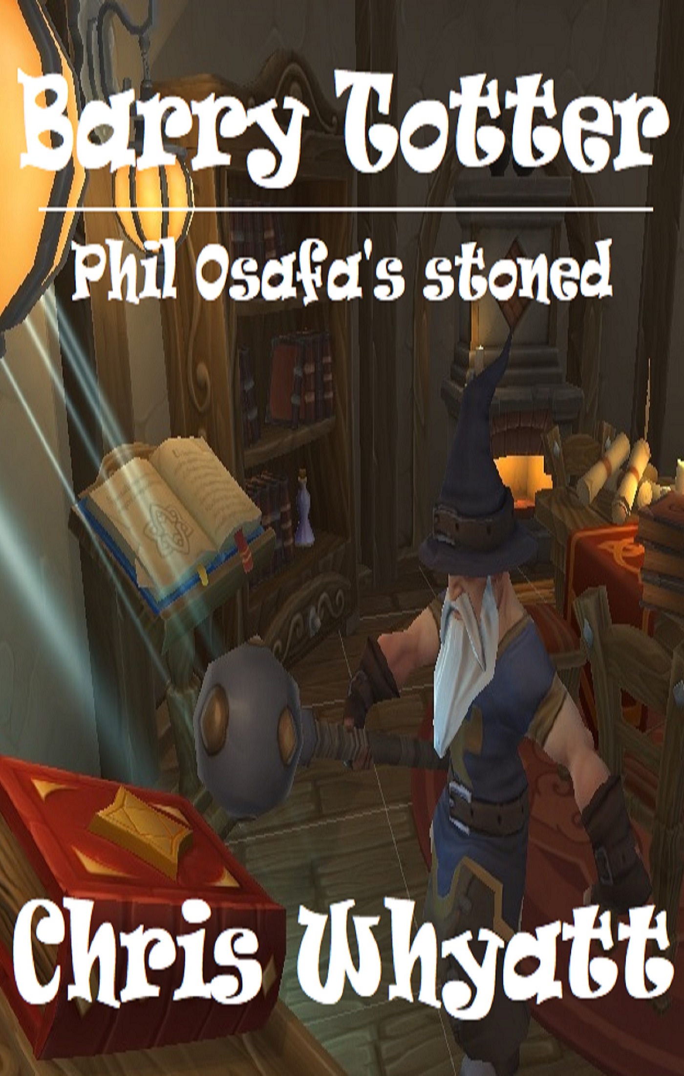 Barry Totter: Phil Osafa's Stoned by Chris Whyatt | Goodreads