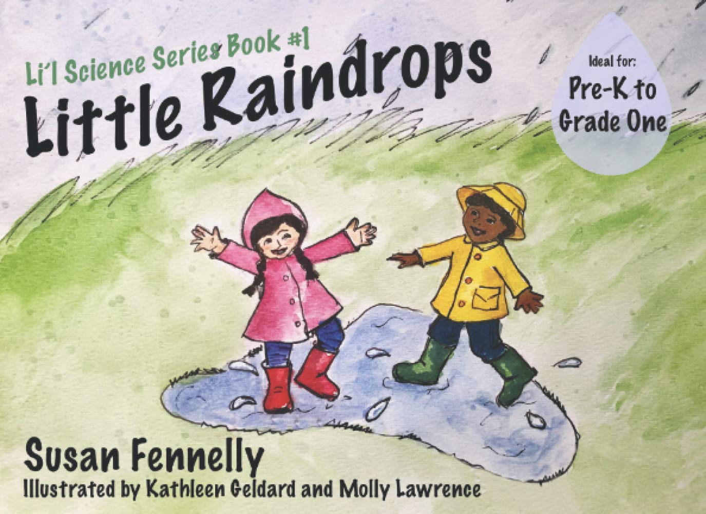 Little Raindrops (Li'l Science) by Susan Fennelly | Goodreads