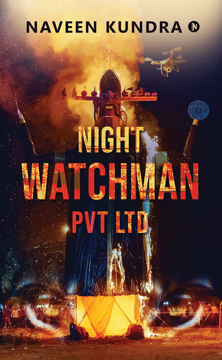 Night Watchman Pvt Ltd by Naveen Kundra | Goodreads