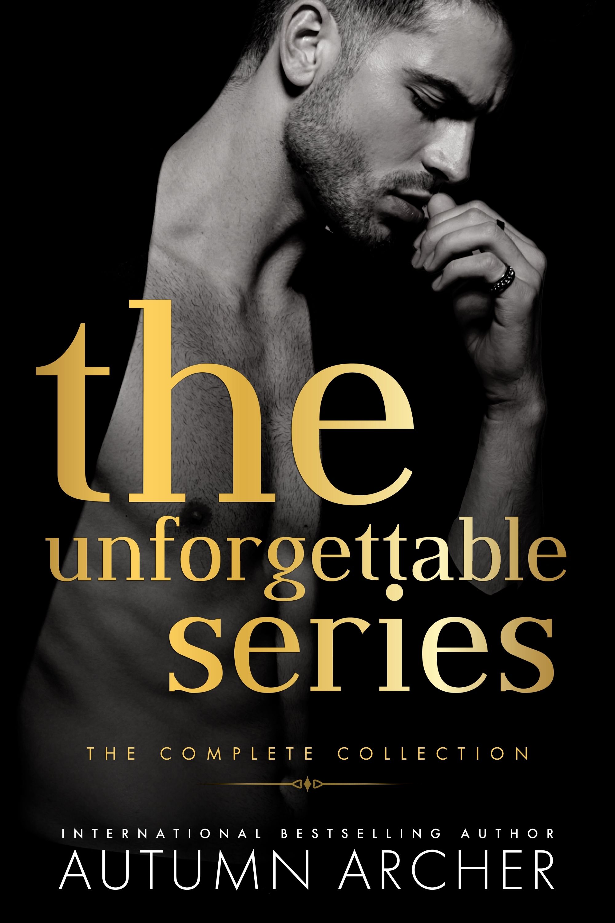 The Unforgettable Series: The Complete Collection by Autumn Archer ...