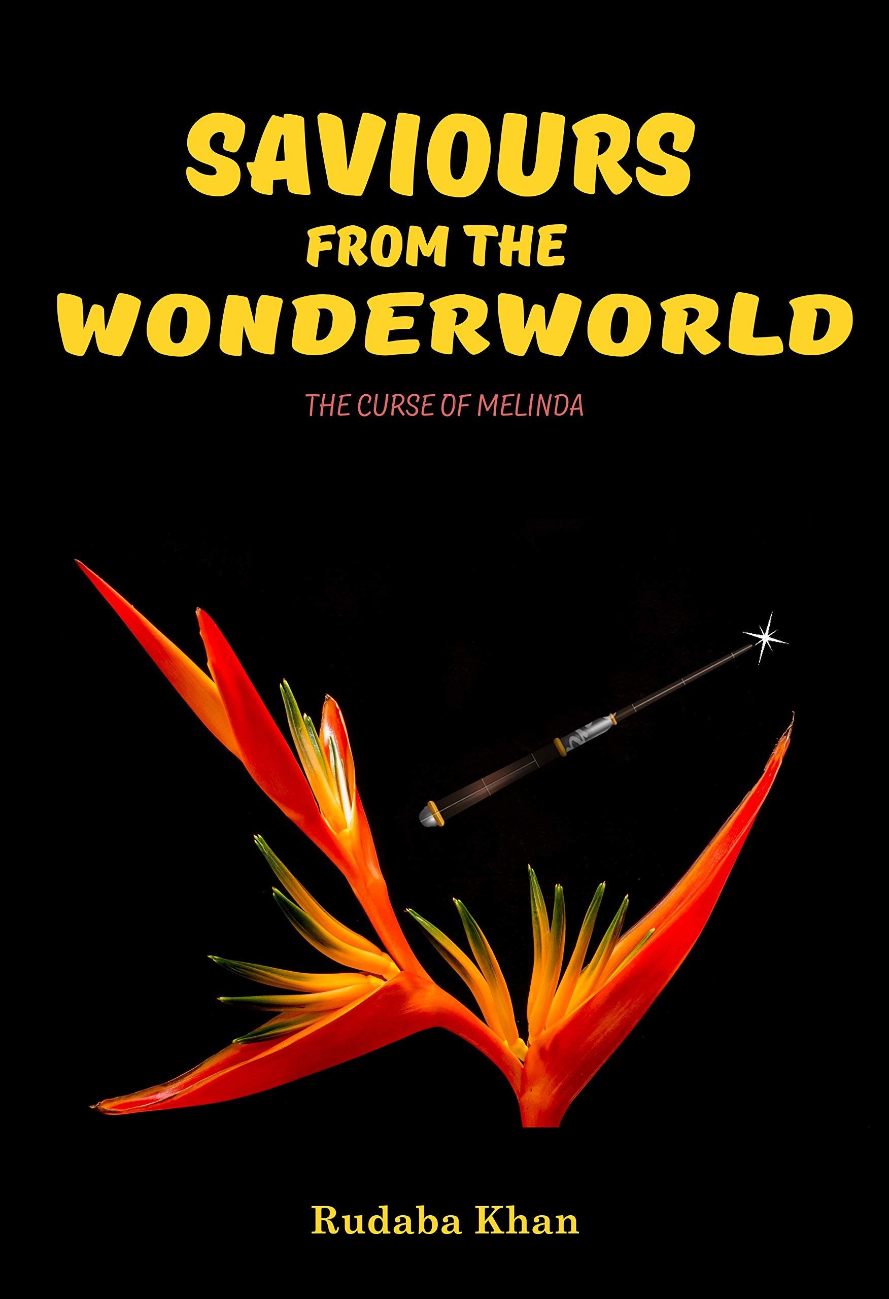 Saviours From The WonderWorld: The Curse of Melinda - A short story for ...