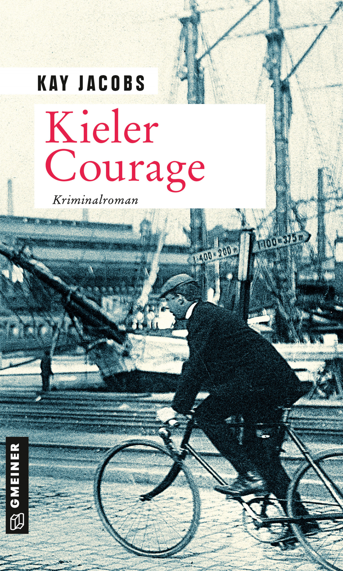 Kieler Courage by Kay Jacobs | Goodreads