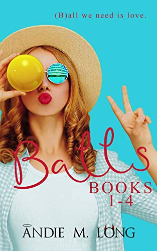 Balls: Books 1-4 (Ball Games, #1-4) by Andie M. Long | Goodreads