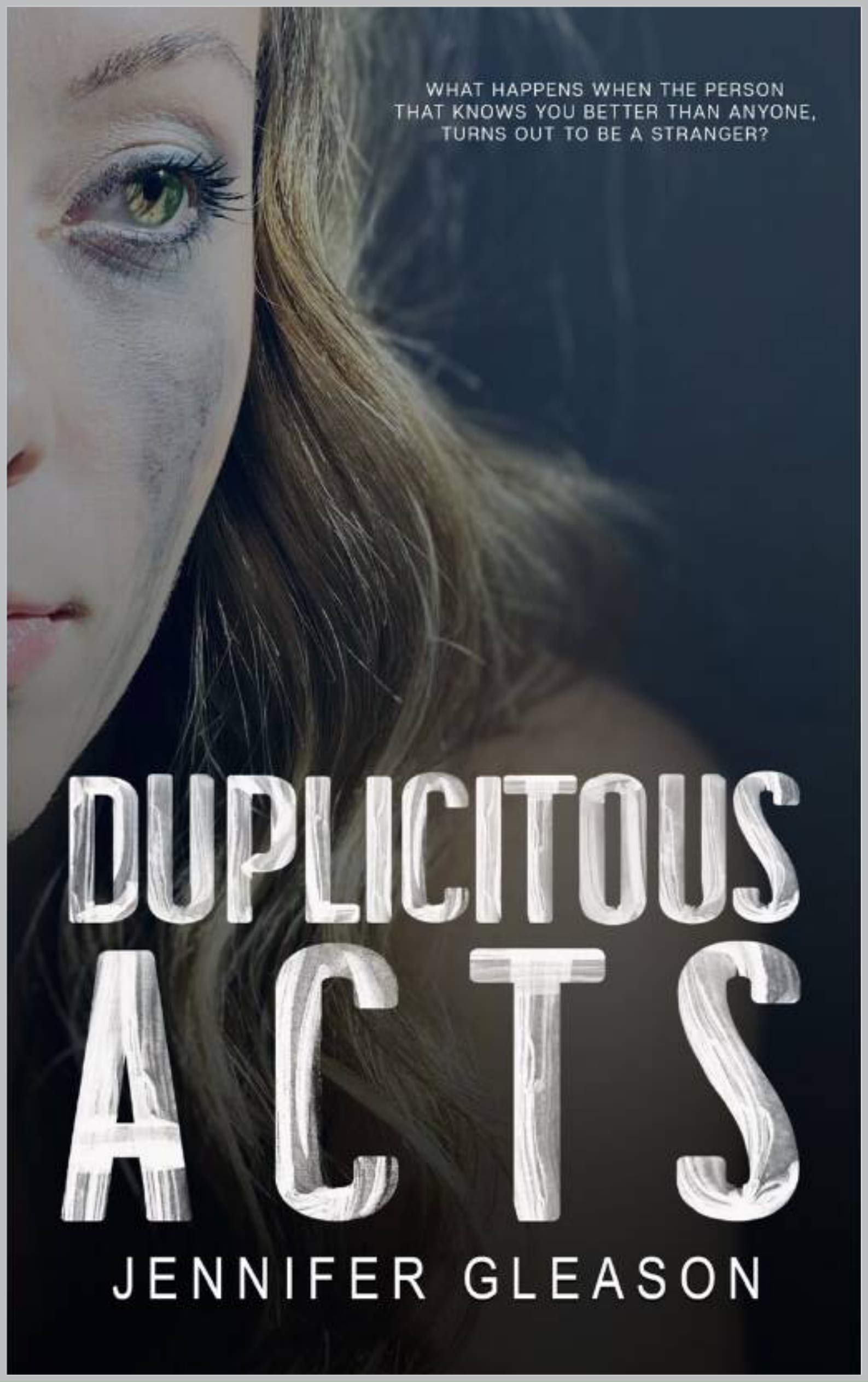 Duplicitous Acts by Jennifer Gleason | Goodreads