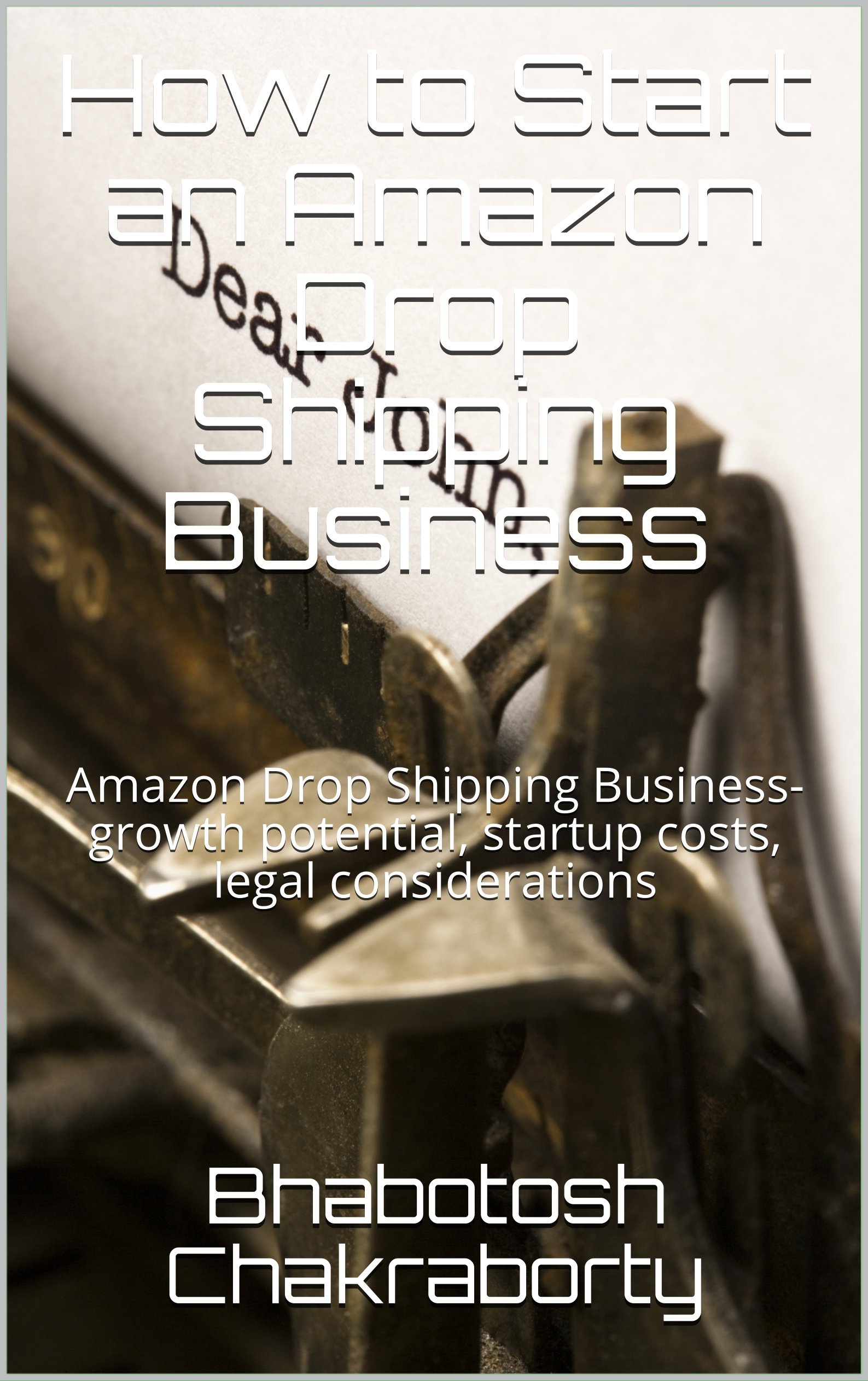 How to Start an Amazon Drop Shipping Business: Amazon Drop Shipping ...