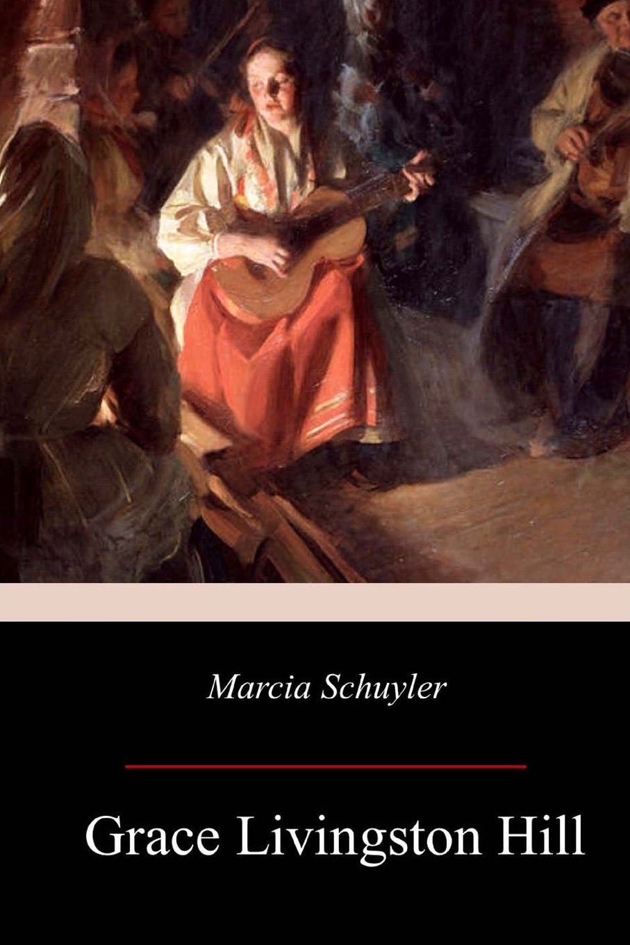 Marcia Schuyler by Grace Livingston Hill | Goodreads