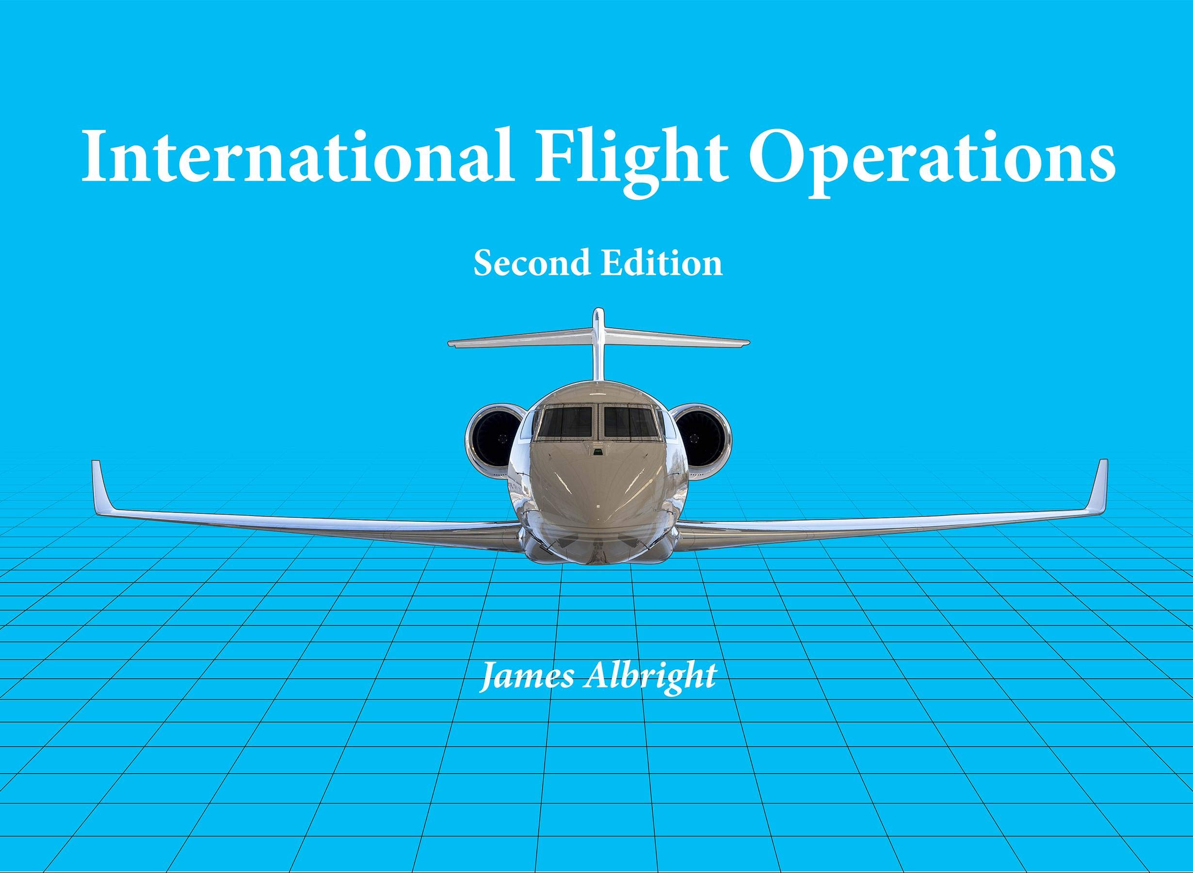International Flight Operations by James Albright | Goodreads