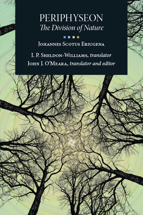 Periphyseon: The Division of Nature by Johannes Scotus Eriugena | Goodreads