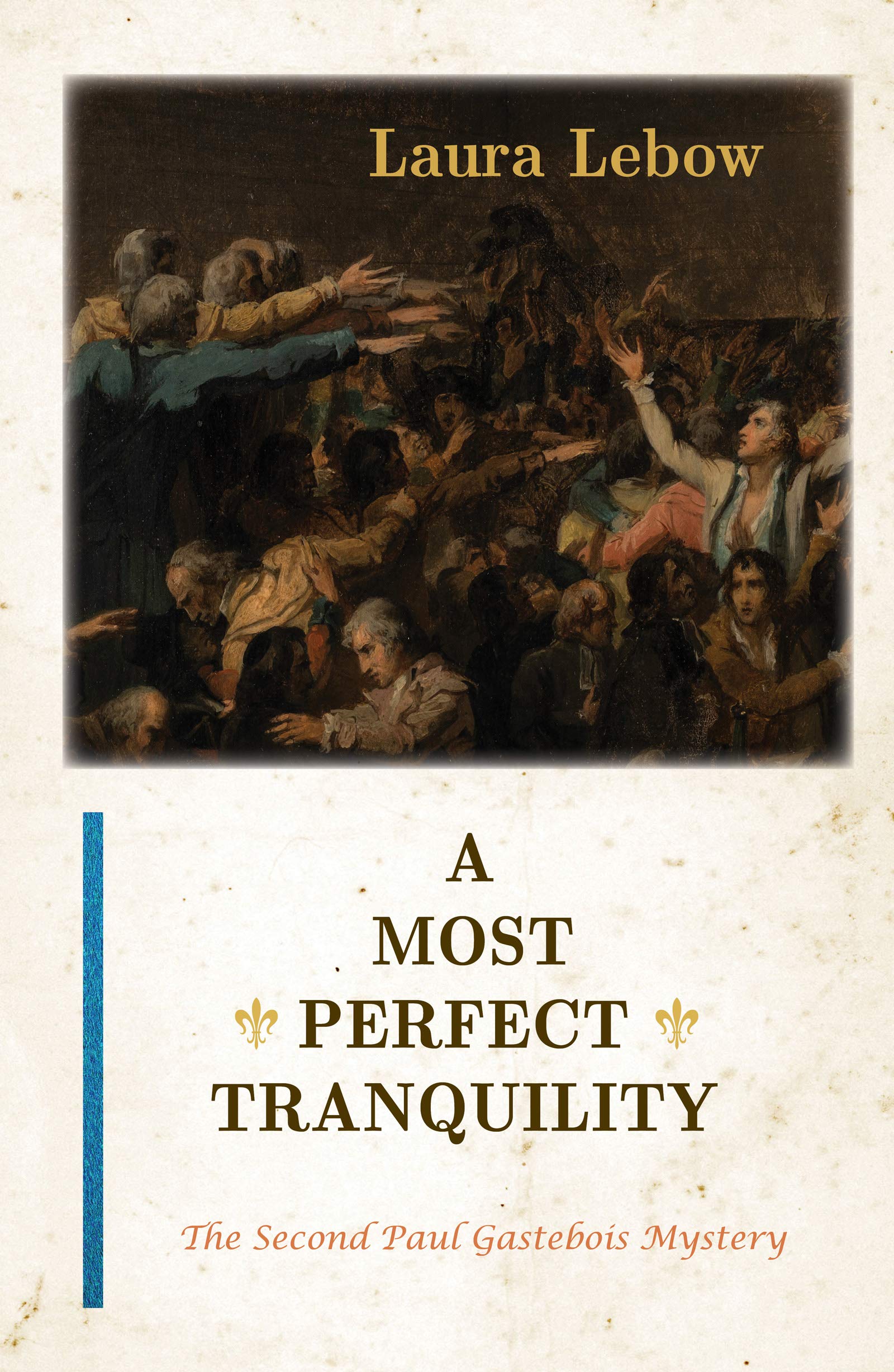 A Most Perfect Tranquility by Laura Lebow | Goodreads