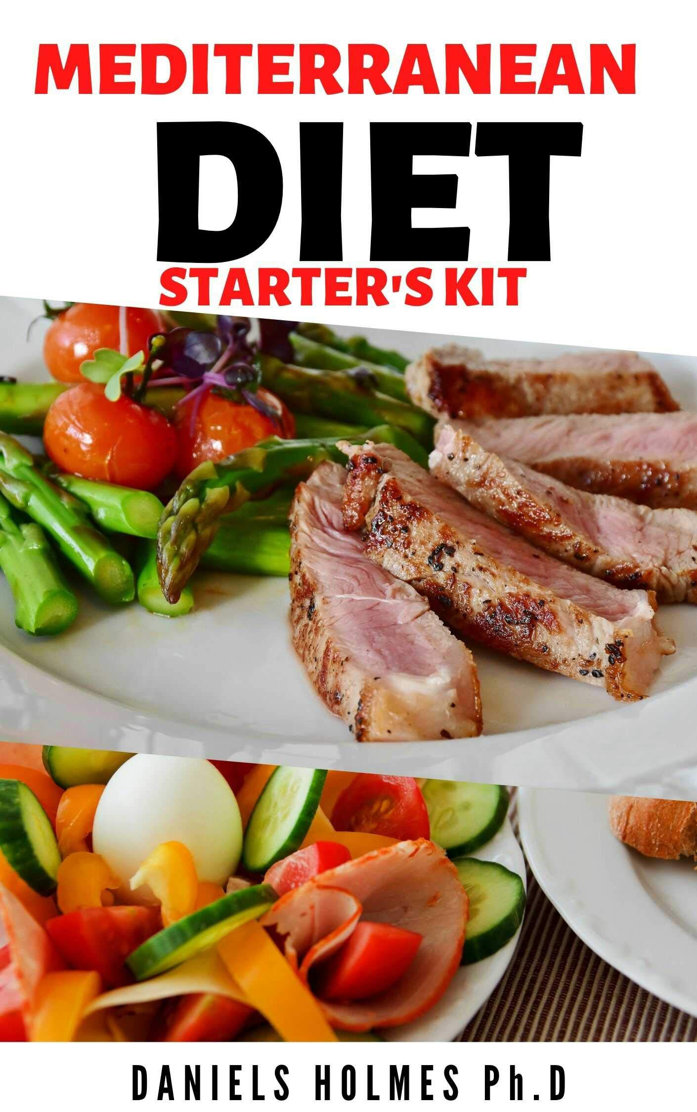 MEDITERRANEAN DIET STARTER'S KIT: Easy and Healthy Recipes including ...