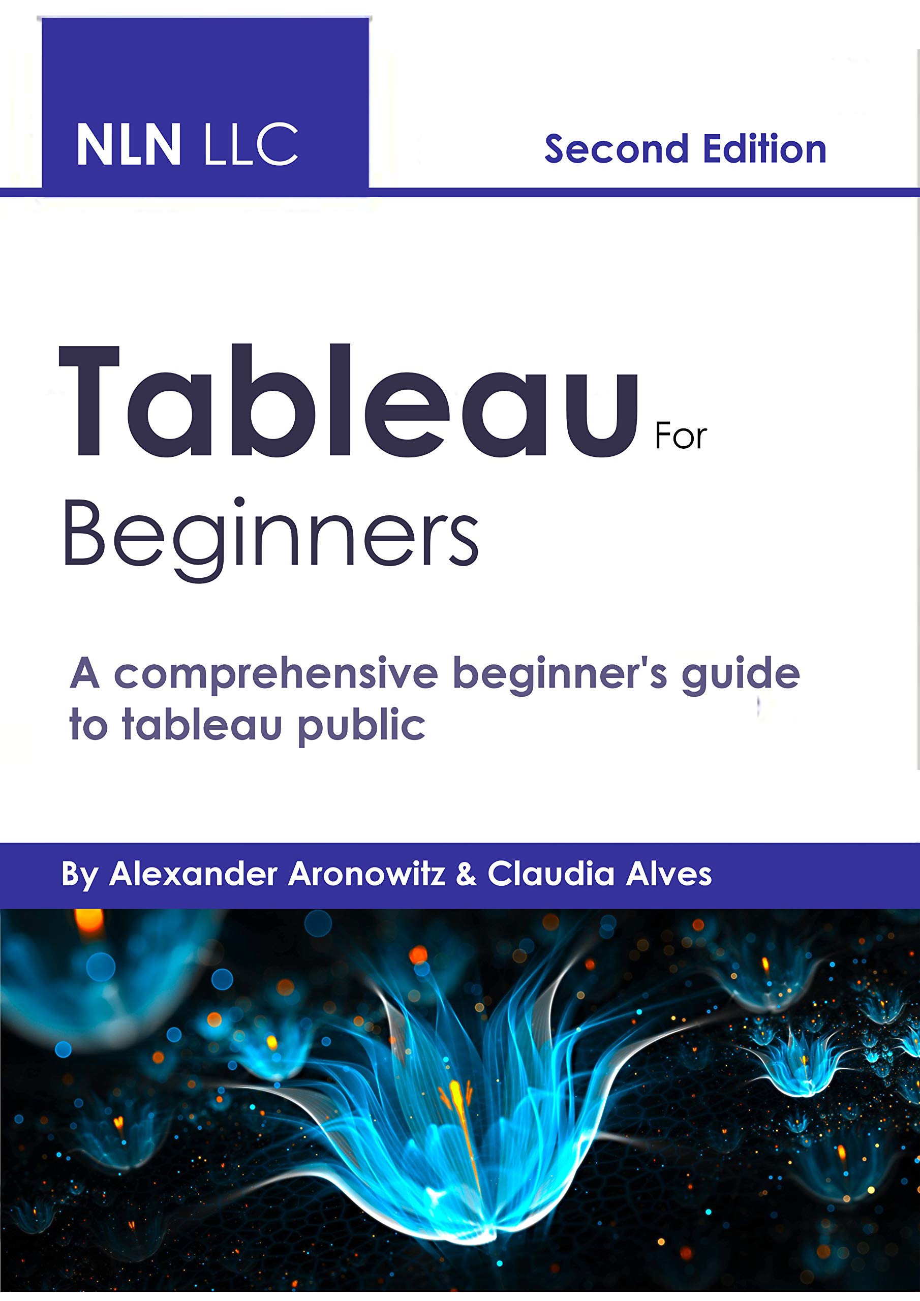 Tableau for beginners: A comprehensive beginner's guide to tableau ...