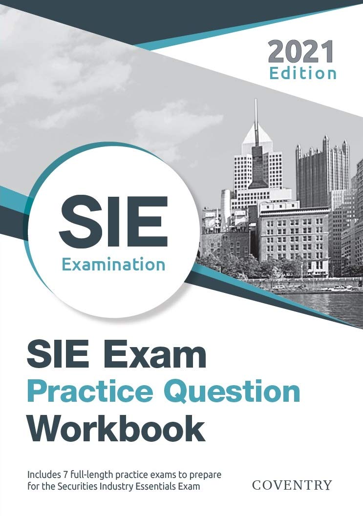 SIE Exam Practice Question Workbook: Seven Full-Length Practice Exams ...
