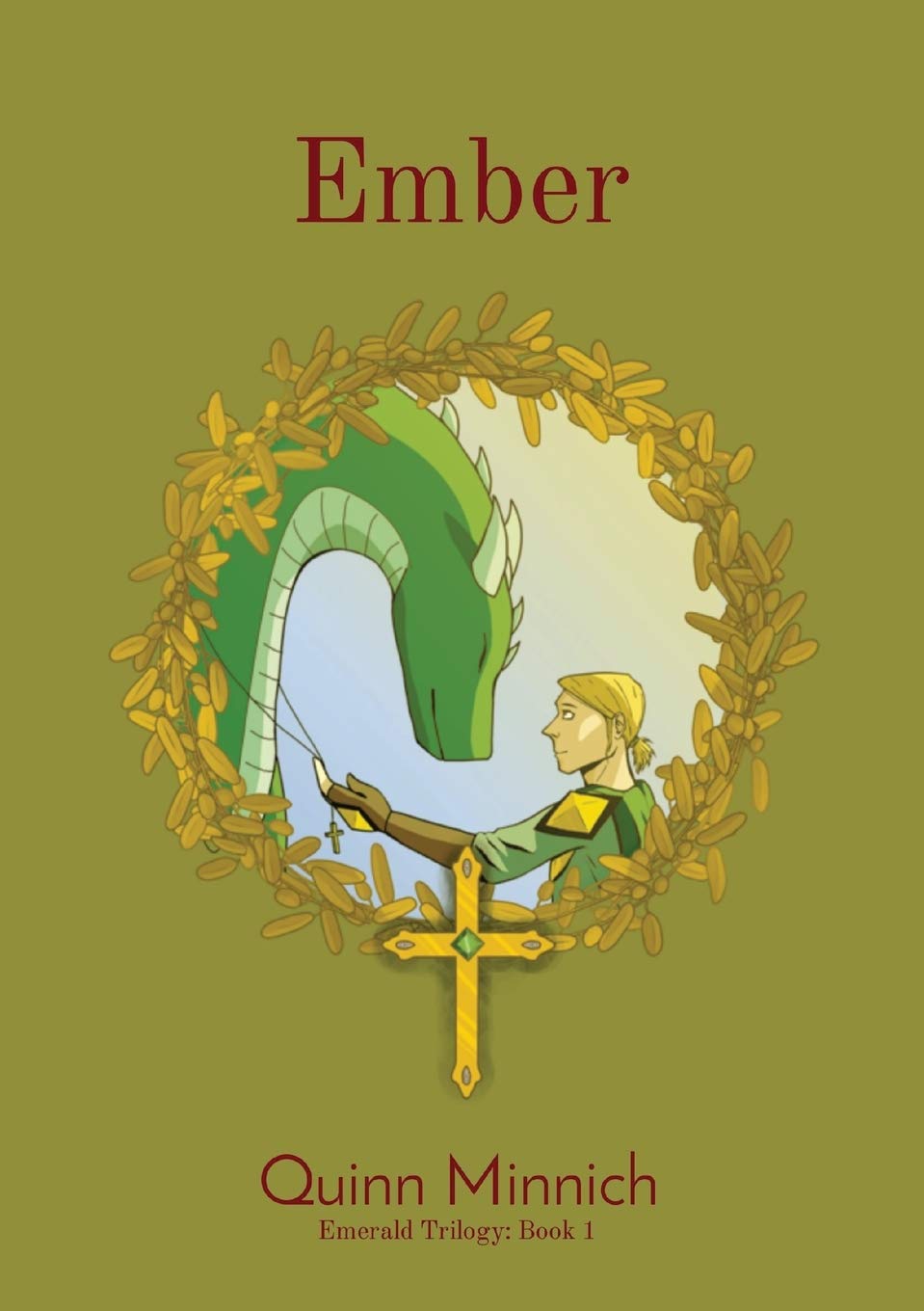 Ember: Emerald Trilogy: Book 1 by Quinn Minnich | Goodreads