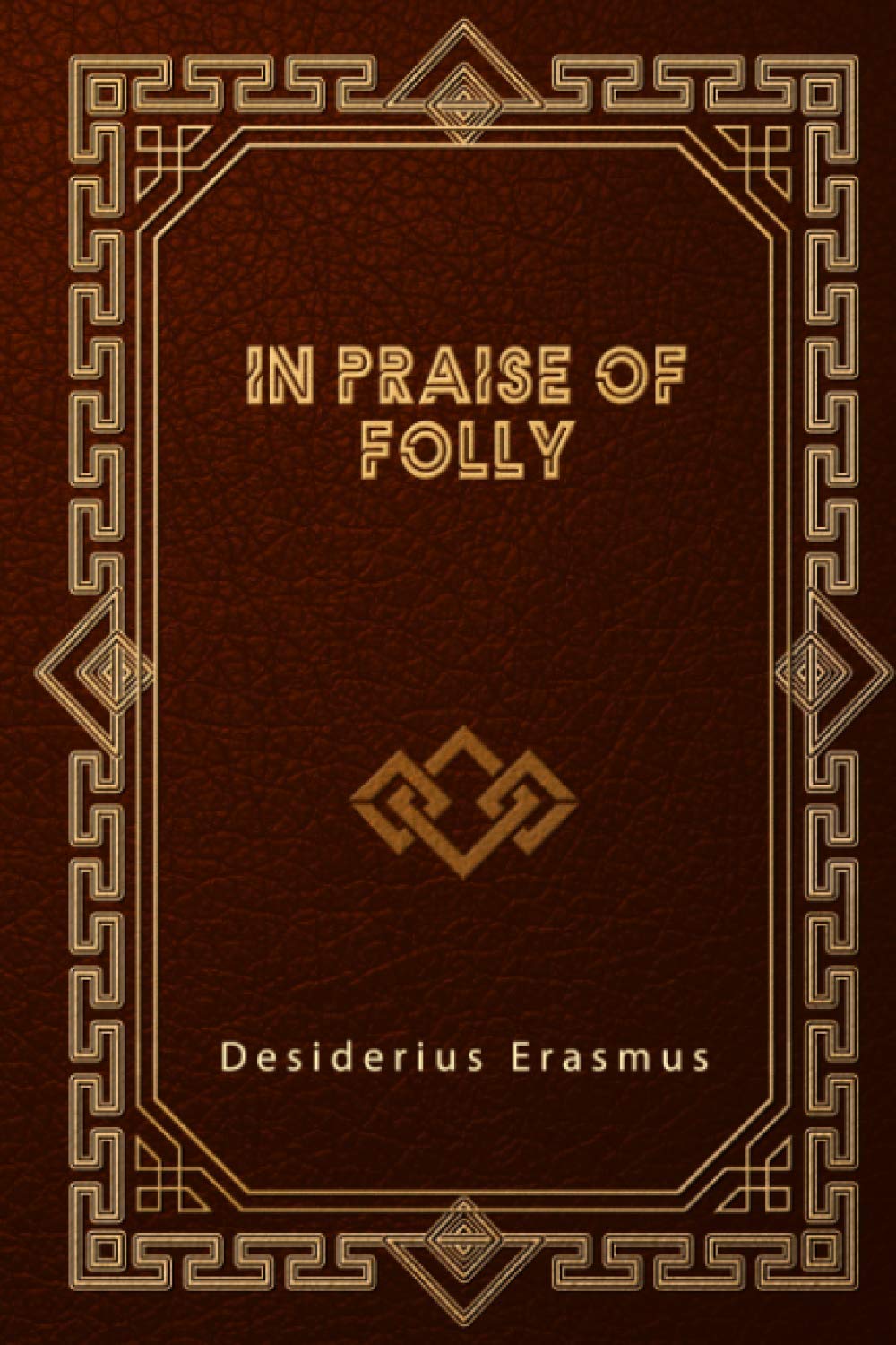 In Praise of Folly by Erasmus | Goodreads