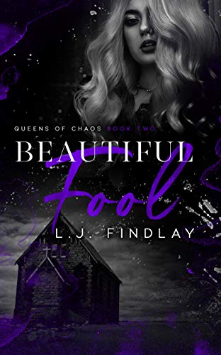 Beautiful Fool (Queens of Chaos, #2) by L.J. Findlay | Goodreads