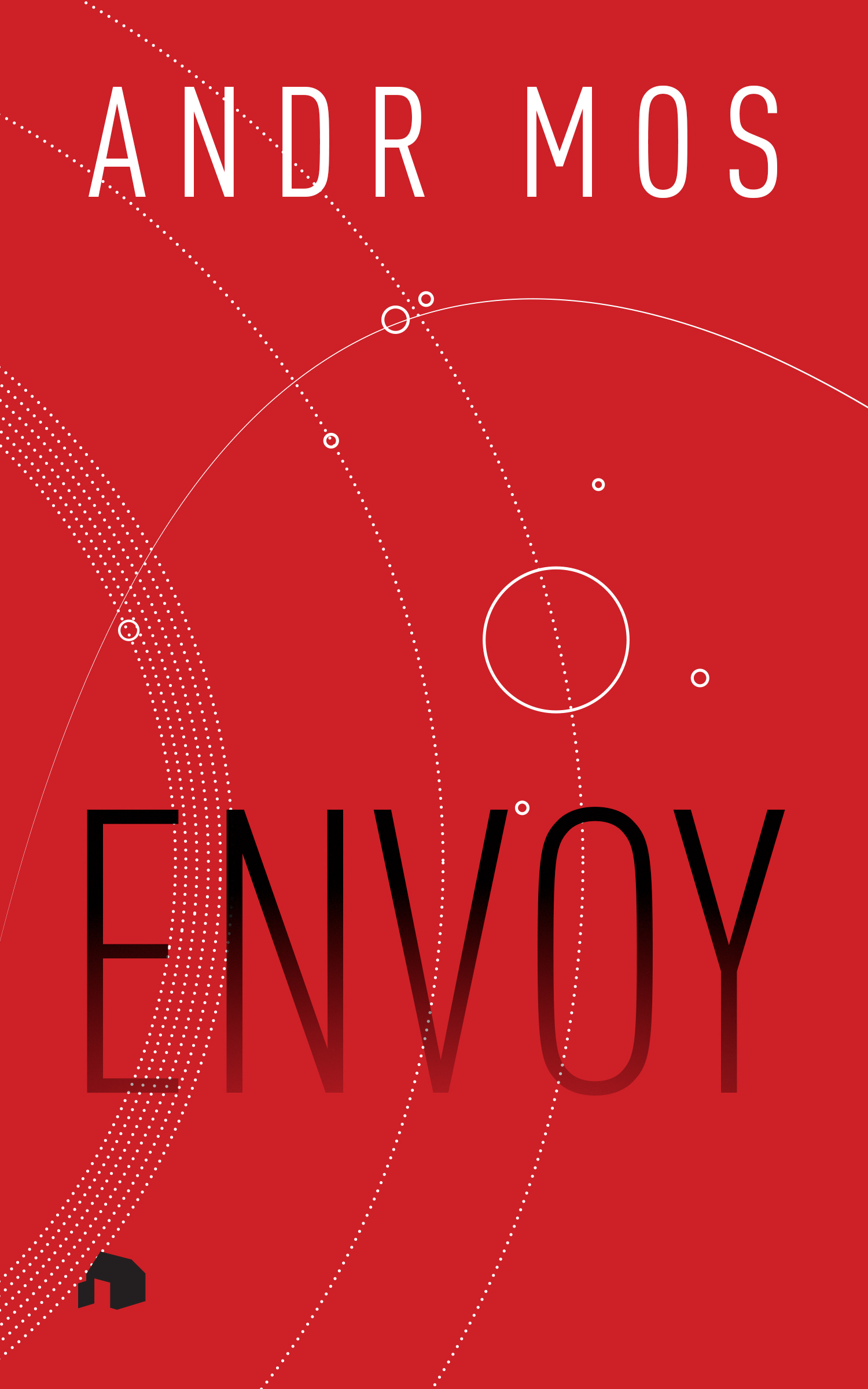 Envoy by Andr Moș | Goodreads