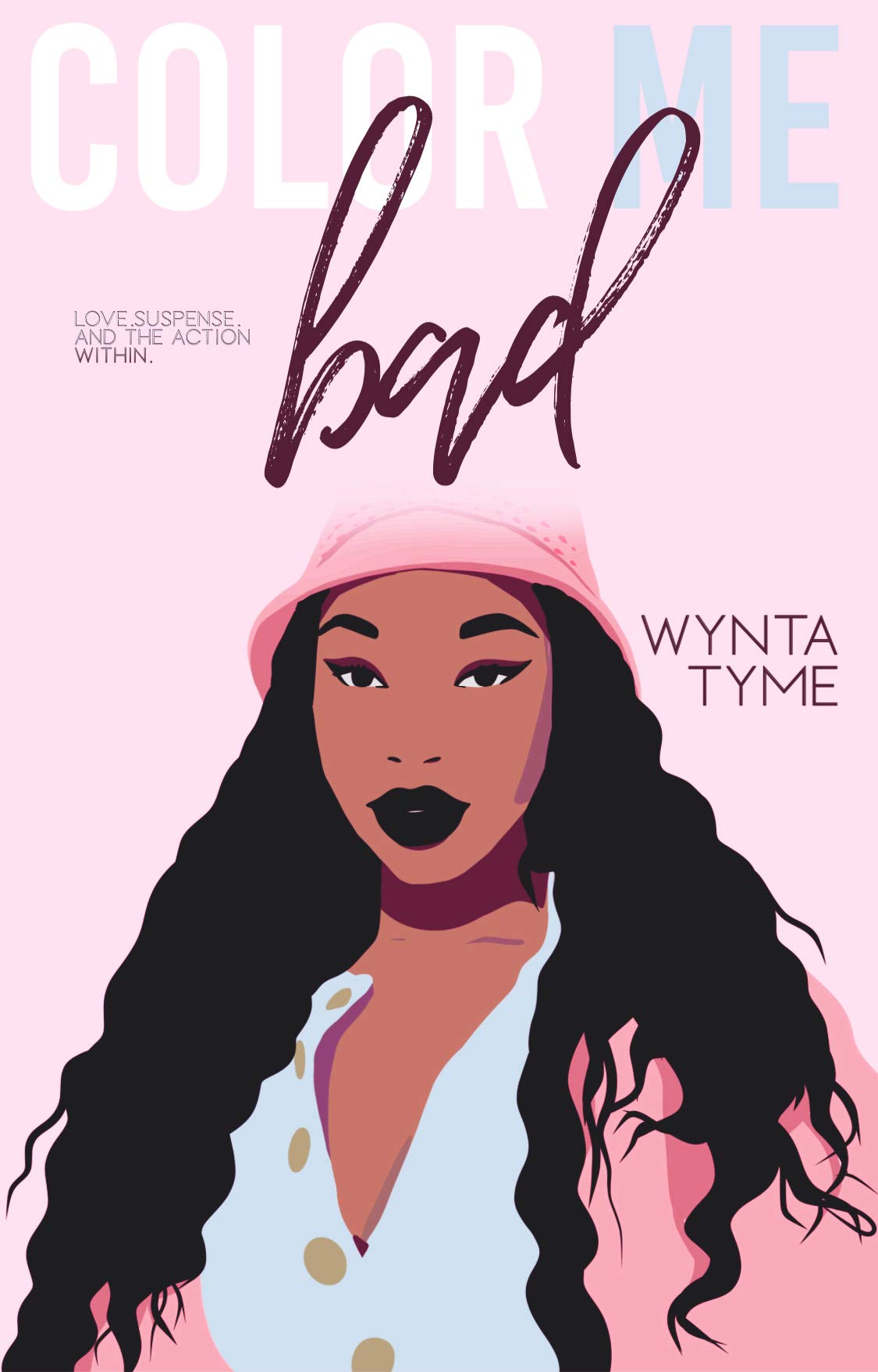 Color Me Bad by Wynta Tyme | Goodreads