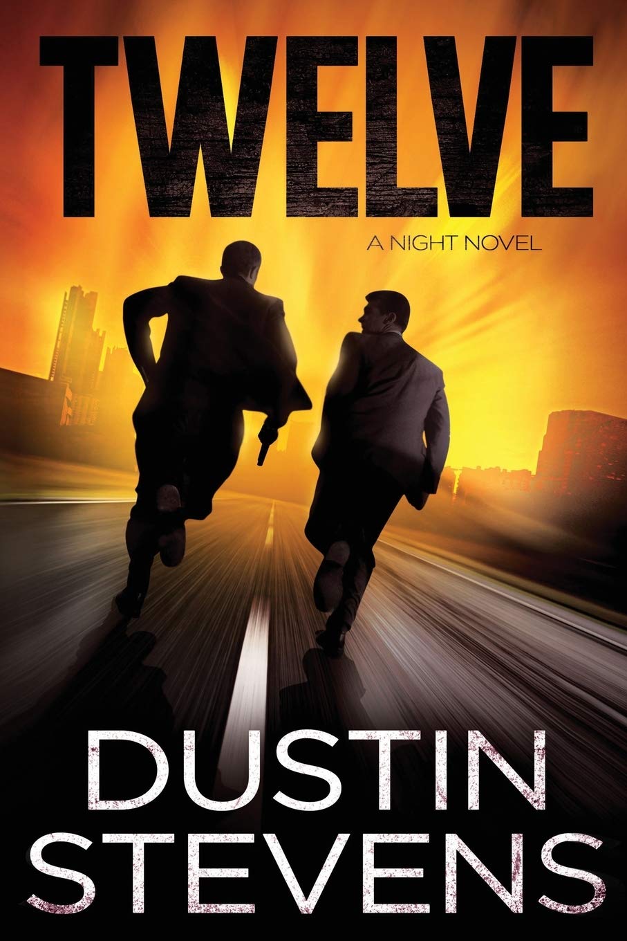 Twelve: A Suspense Thriller by Dustin Stevens | Goodreads