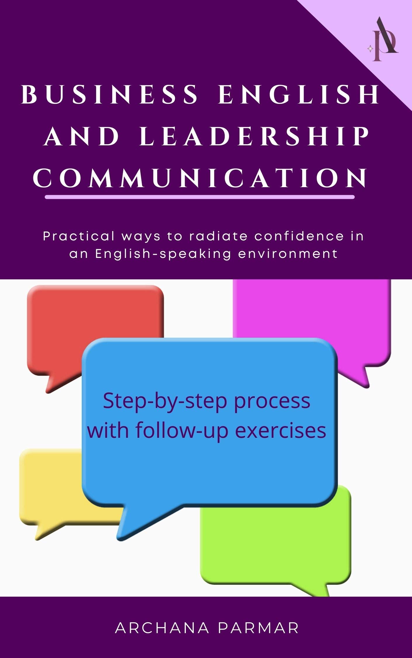Business English and Leadership Communication: Practical ways to ...