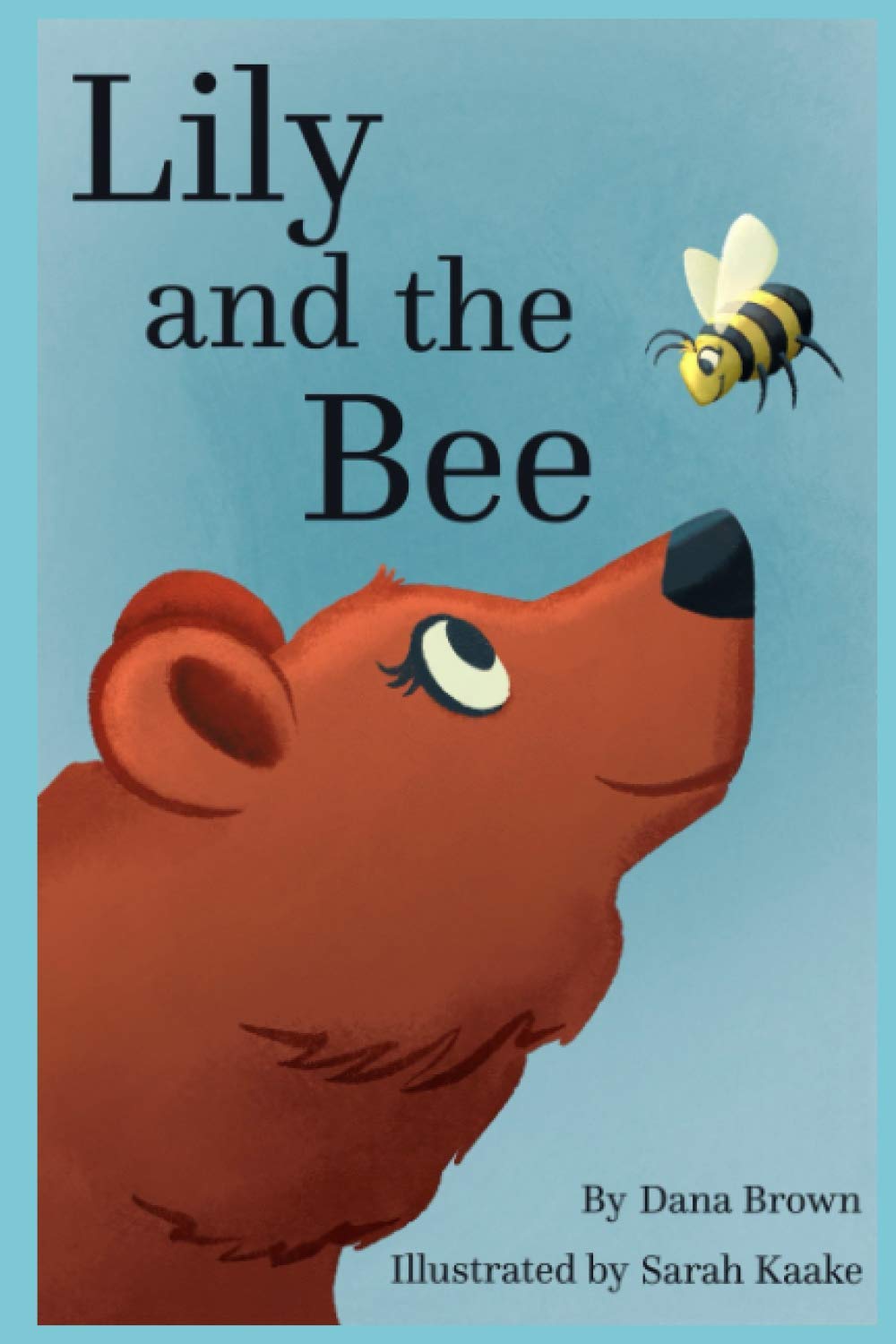Lily and the Bee by Dana Brown | Goodreads