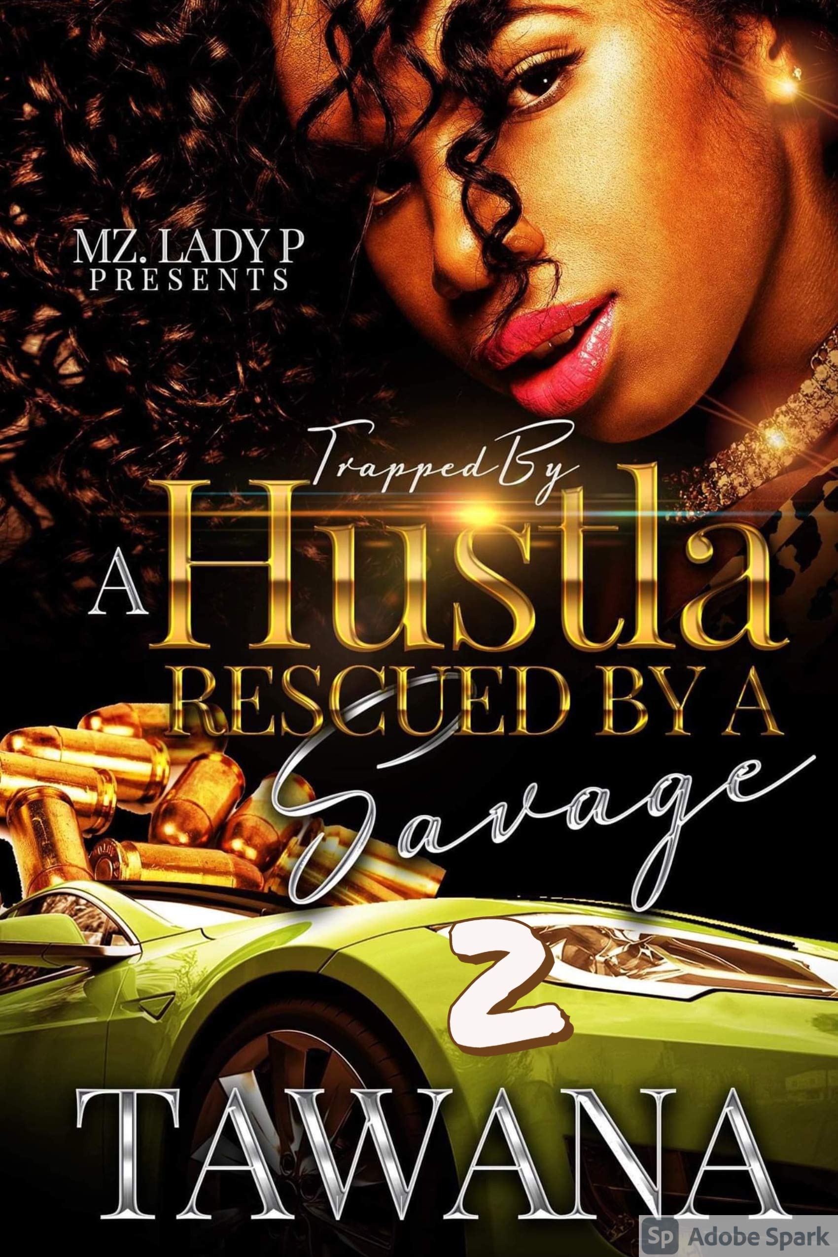 Trapped by a Hustla Rescued by a Savage 2 (Trapped By A Hustla Rescued ...
