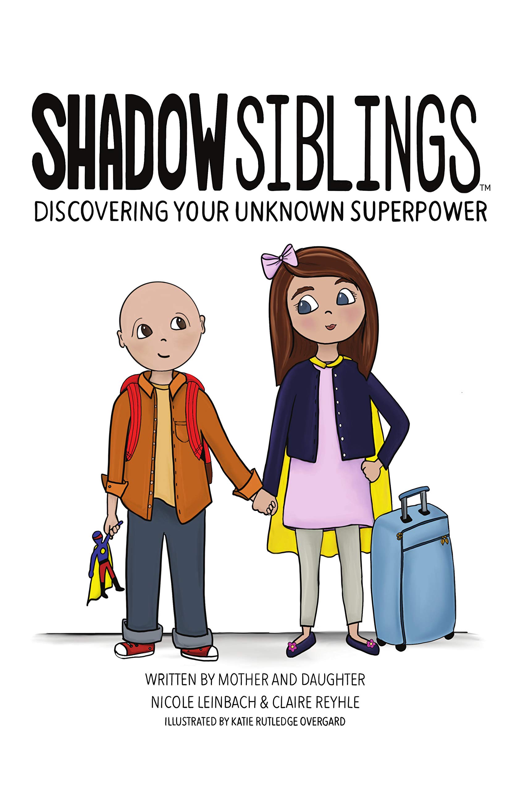Shadow Siblings: Discover Your Unknown Superpower by Nicole Leinbach ...