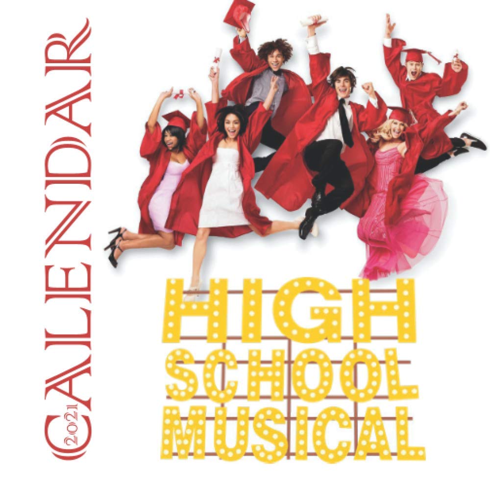 High School Musical: Calendar 2021 in mini size 7''x7'' with high ...