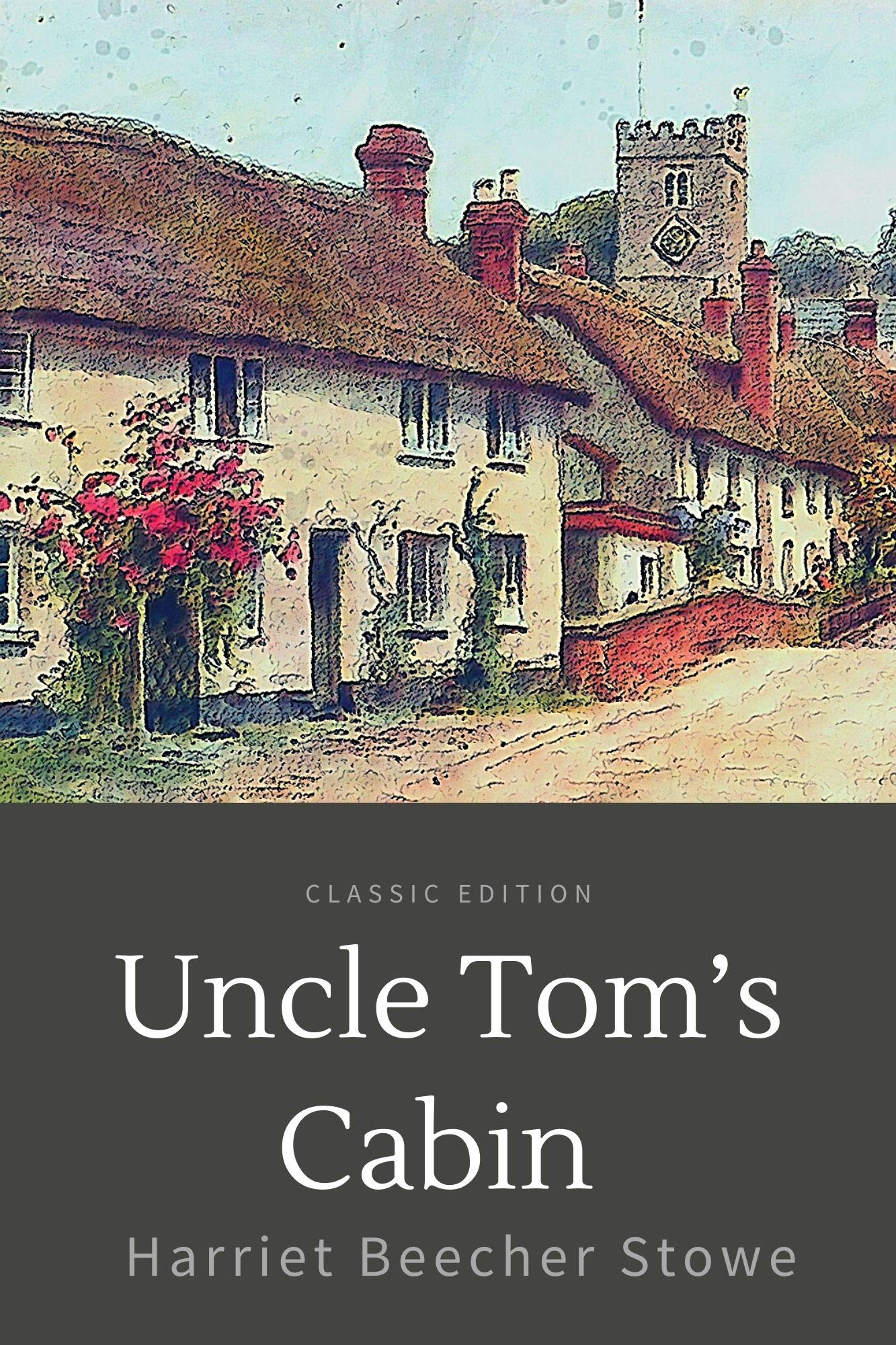 Uncle Tom’s Cabin : With Annotated by Harriet Beecher Stowe | Goodreads