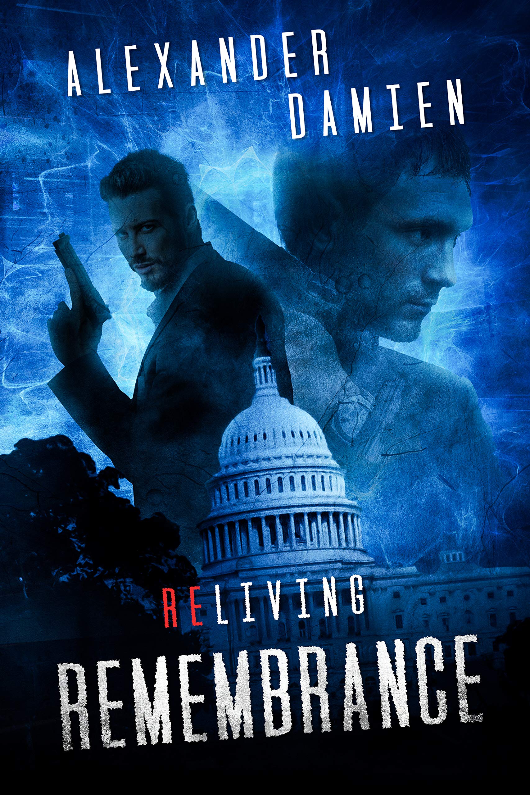 Remembrance (ReLiving #1) by Alexander Damien | Goodreads