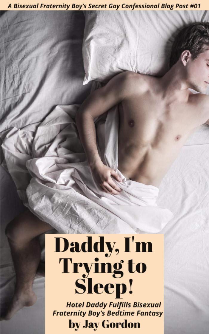 Daddy Im Trying To Sleep Hotel Daddy Fulfills Bisexual Fraternity
